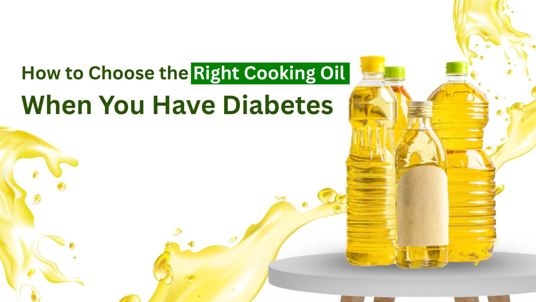 How to Choose the Right Cooking Oil When You Have Diabetes – Krupalu
